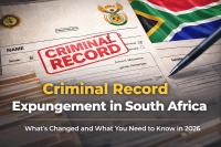 Criminal Record Expungement in South Africa: What Has Changed and What ...